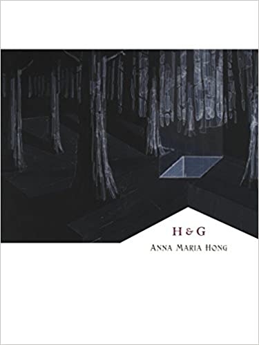 Review: H & G By Anna Maria Hong | The Florida Review at UCF