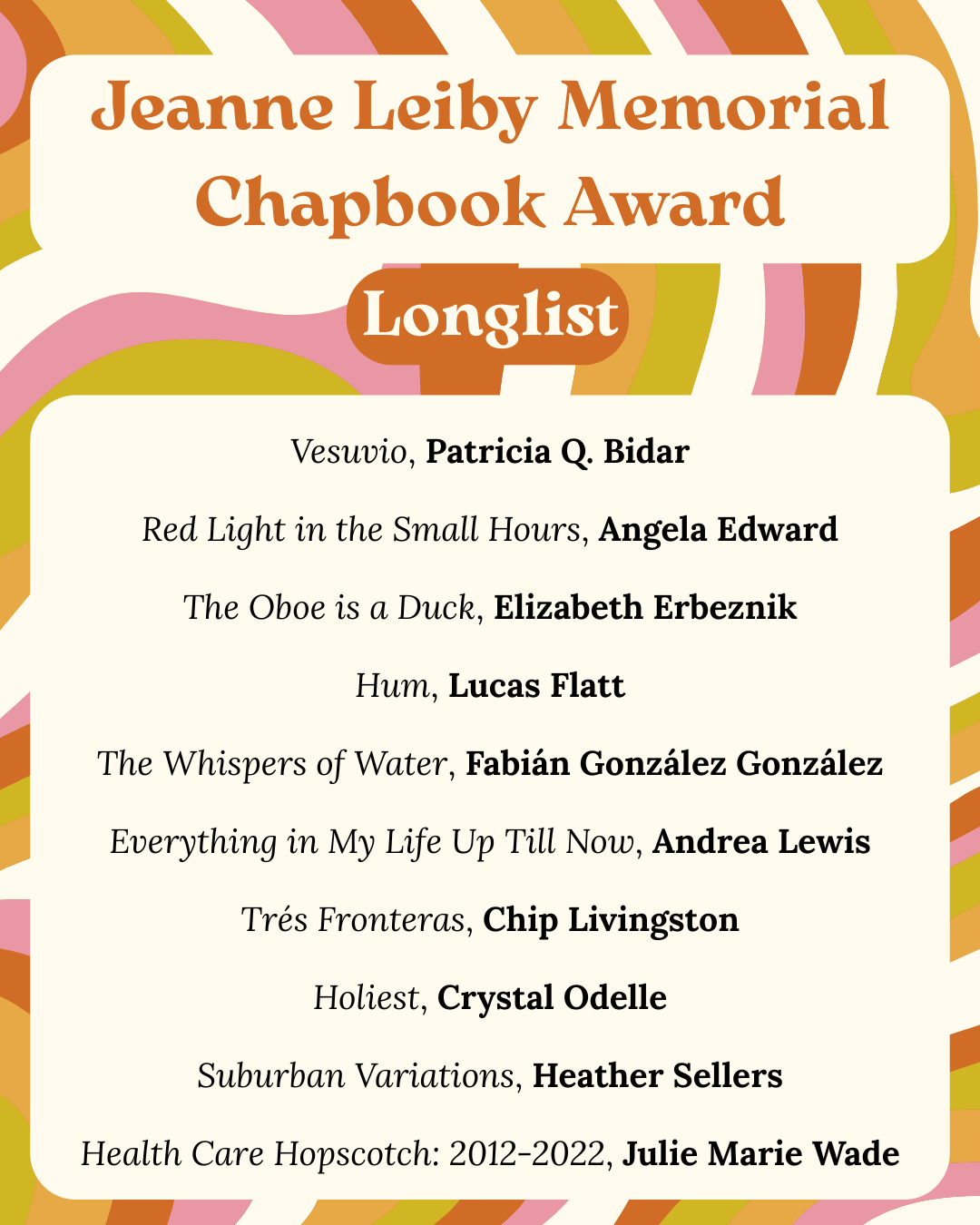 Announcing the Longlist for the 15th Annual Jeanne Leiby Memorial ...